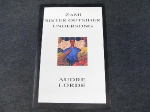 Zami ; Sister Outsider ; Undersong: lorde, audre: Amazon.com: Books