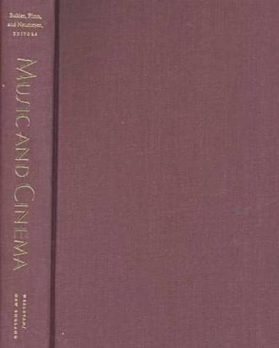 Music and Cinema (Music / Culture): Buhler, James, Flinn, Caryl ...