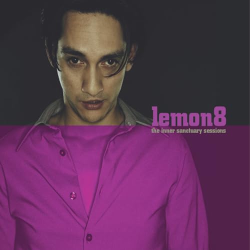 Play The Inner Sanctuary Sessions by Lemon8 on Amazon Music