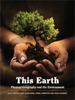 This Earth: Physical Geography and the Environment: Vanzant ...