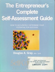 The Entrepreneur's Complete Self-Assessment Guide: How to Accurately ...