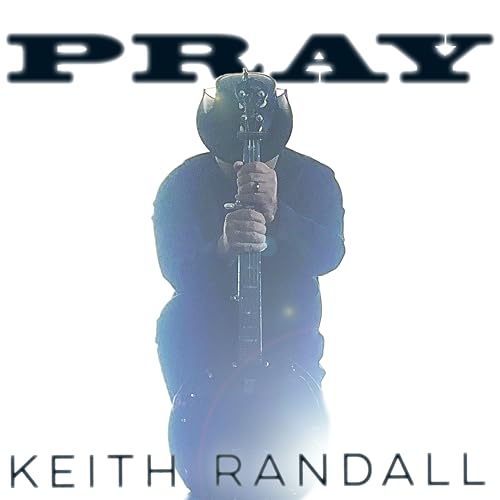 Play Pray by Keith Randall on Amazon Music Unlimited