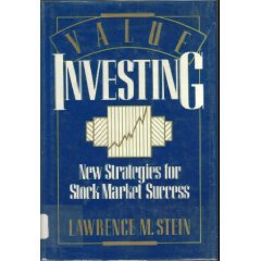 Value Investing: New Strategies for Stock Market Success: Stein ...