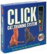 Click! Cat Training System: The Easy and Fun Way to Train Your Cat ...