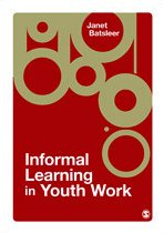 Informal Learning in Youth Work: Amazon.co.uk: Batsleer, Janet ...