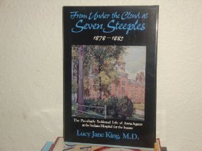 From Under the Cloud at Seven Steeples 1878 - 1885: The Perculiarly ...