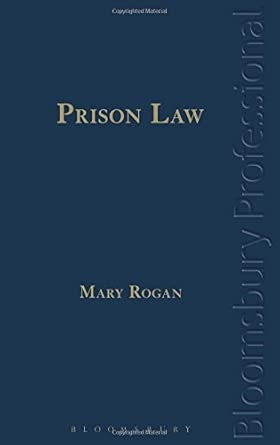 Prison Law by Mary Olive Rogan (2014-09-26): Mary Rogan, unknown author ...