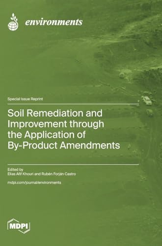Buy Soil Remediation and Improvement through the Application of By ...
