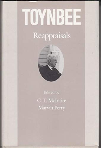 Toynbee: Reappraisals: McIntire, C. T., Perry, Marvin: 9780802057853 ...