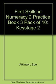 First Skills in Numeracy 2 Practice Book 3 Pack of 10 : Atkinson, Sue ...