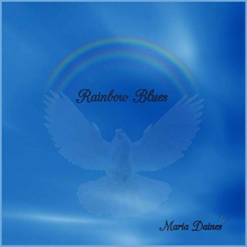 Amazon.co.jp: Rainbow Blues : Maria Daines: デジタルミュージック