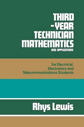 Third-year Technician Mathematics and Applications: for Electrical ...