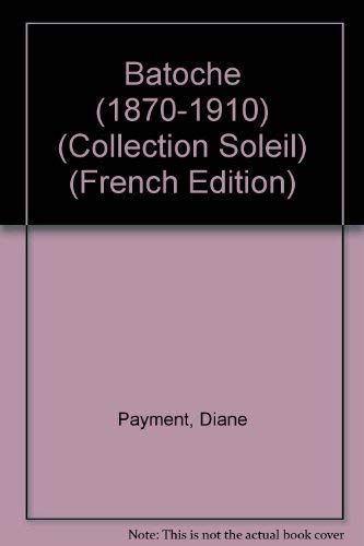 Amazon.in: Buy Batoche (1870-1910) (Collection Soleil) (French Edition ...