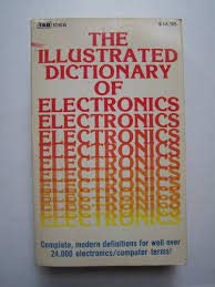 The illustrated dictionary of electronics: 9780830618668: Amazon.com: Books