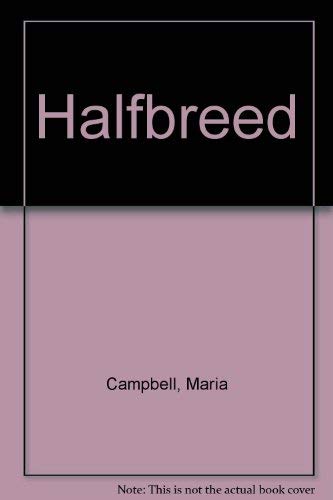 Halfbreed: Campbell, Maria: 9780841502697: Amazon.com: Books