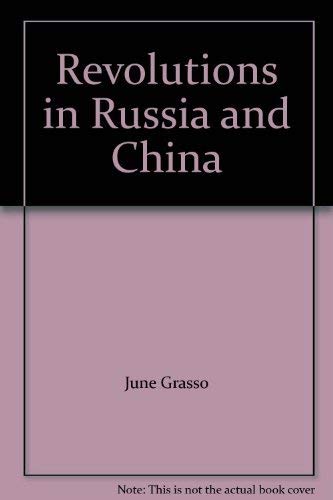 Revolutions in Russia and China: June Grasso: 9780070217768: Amazon.com ...