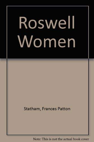 FT-THE ROSWELL WOMEN: STATHAM, FRANCES PATTON: 9780449901823: Amazon ...