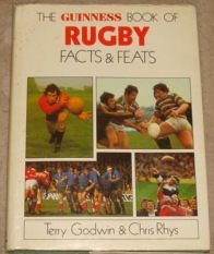 The Guinness book of rugby facts & feats: Godwin, Terry: 9780851122144 ...
