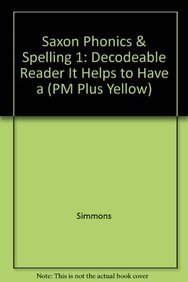 It Helps to Have a: Decodeable Reader (PM Plus Yellow) (Saxon Phonics ...