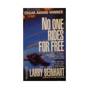 No One Rides for Free: Beinhart, Larry: 9780345372949: Amazon.com: Books