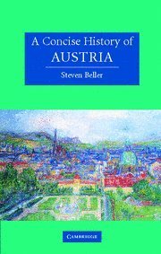 A Concise History of Austria (Cambridge Concise Histories) by Steven ...