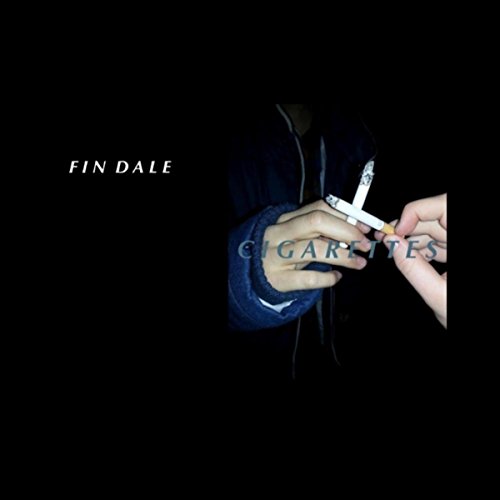 Cigarettes by Fin Dale on Amazon Music - Amazon.com