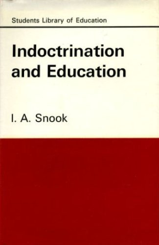 Indoctrination and education (Students library of education): Ivan A ...