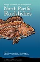 Biology, Assessment, and Management of North Pacific Rockfishes: Amazon ...