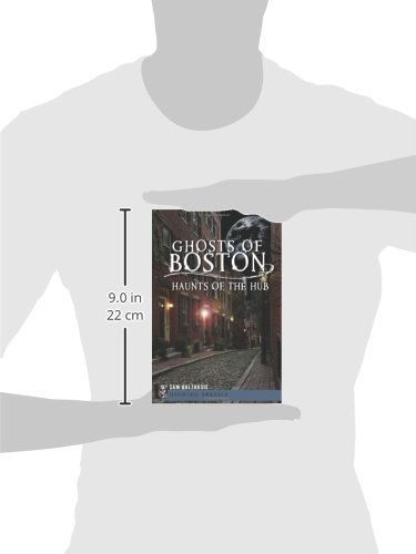 Ghosts of Boston: Haunts of the Hub (Haunted America) - Want It All