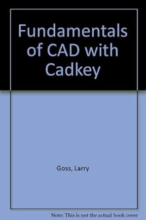 Amazon | Fundamentals of CAD With Cadkey for Engineering Graphics ...