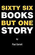 Sixty Six Books but One Story: Daniell, Paul L.: 9781413477030: Amazon ...
