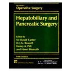 Hepatobiliary and Pancreatic Surgery (Rob & Smith's Operative Surgery ...