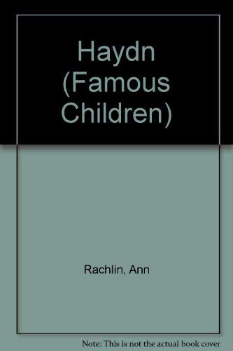 Haydn (Famous Children): Rachlin, Ann & Hellard, Susan: 9780575053649 ...