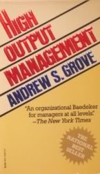 Amazon | HIGH OUTPUT MANAGEMENT | Grove, Andrew S. | Management ...