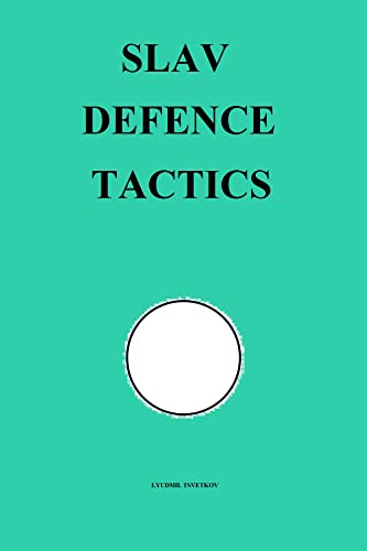 Slav Defence Tactics - Kindle edition by Tsvetkov, Lyudmil. Humor ...