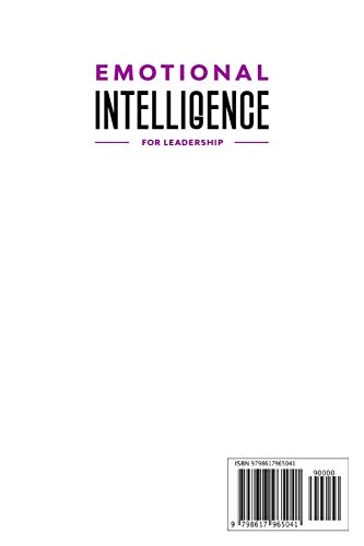 Snapklik.com : Emotional Intelligence For Leadership: A Practical Guide To Learn How To Improve ...