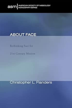 About Face: Rethinking Face for 21st Century Mission (American Society ...
