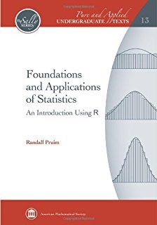 Foundations and Applications of Statistics: An Introduction Using R ...