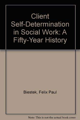 Amazon | Client Self-Determination in Social Work: A Fifty-Year History ...