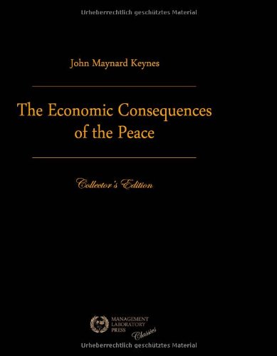 The Economic Consequences Of The Peace: Premium Edition: Keynes, John ...