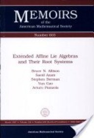 Extended Affine Lie Algebras and Their Root Systems (Memoirs of the ...