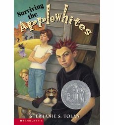 Surviving The Applewhites, (a Newberry Honor Book): Stephanie S. Tolan ...