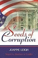 Seeds of Corruption : Leigh, Joanne: Amazon.in: Books