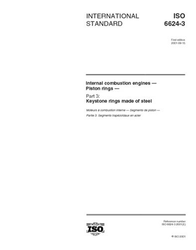 ISO 6624-3:2001, Internal combustion engines - Piston rings - Part 3 ...