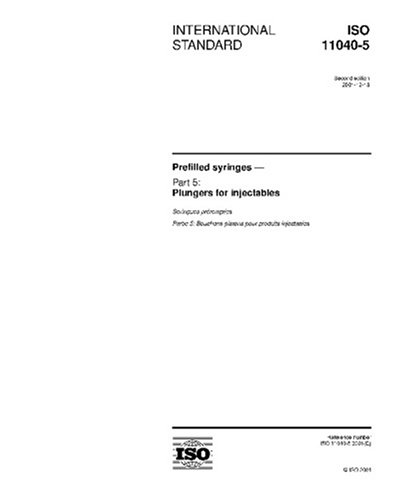 ISO 11040-5:2001, Prefilled syringes - Part 5: Plungers for injectables ...