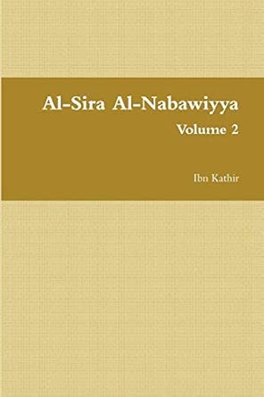 Buy Al-Sira Al-Nabawiyya: السيرة النبوية - The Life of the Prophet ...