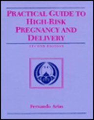 Practical Guide to High-Risk Pregnancy and Delivery: Practical Guide ...
