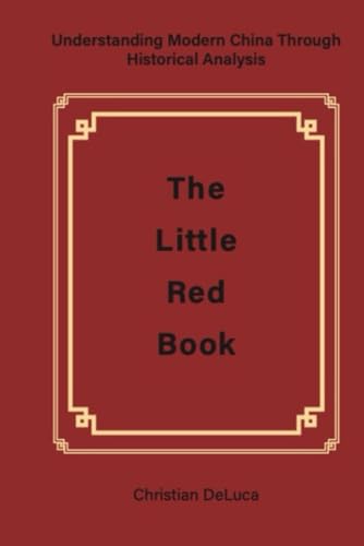Snapklik.com : The Little Red Book: Understanding Modern China Through ...