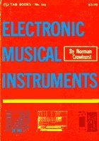 Electronic Musical Instruments : Crowhurst, Norman H.: Amazon.co.uk: Books