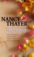 Belonging: Nancy Thayer: 9780751516814: Amazon.com: Books